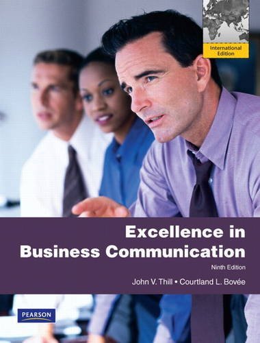 Excellence in Business Communication: International Version by John V ...