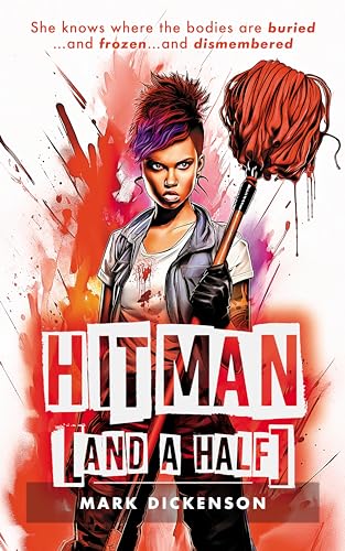 Hitman and a Half by Mark Dickenson | Goodreads