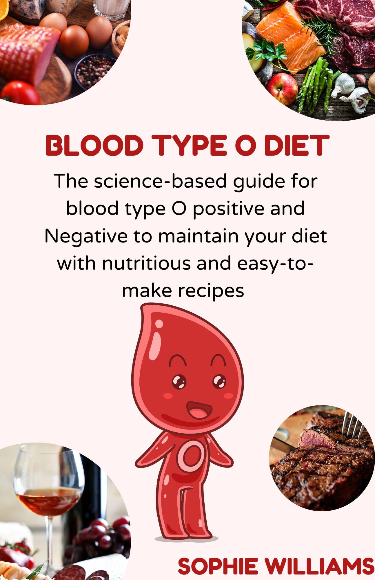 THE BLOOD TYPE O DIET: The science-based guide for blood type o ...