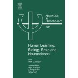 Human Learning: Biology, Brain, and Neuroscience [PAPERBACK] [2008] [By ...