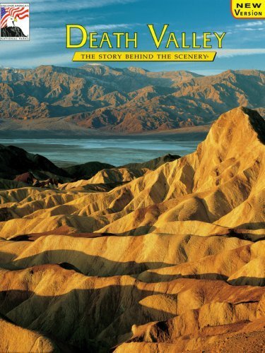 Death Valley: The Story Behind the Scenery by Bill Clark by Bill Clark ...