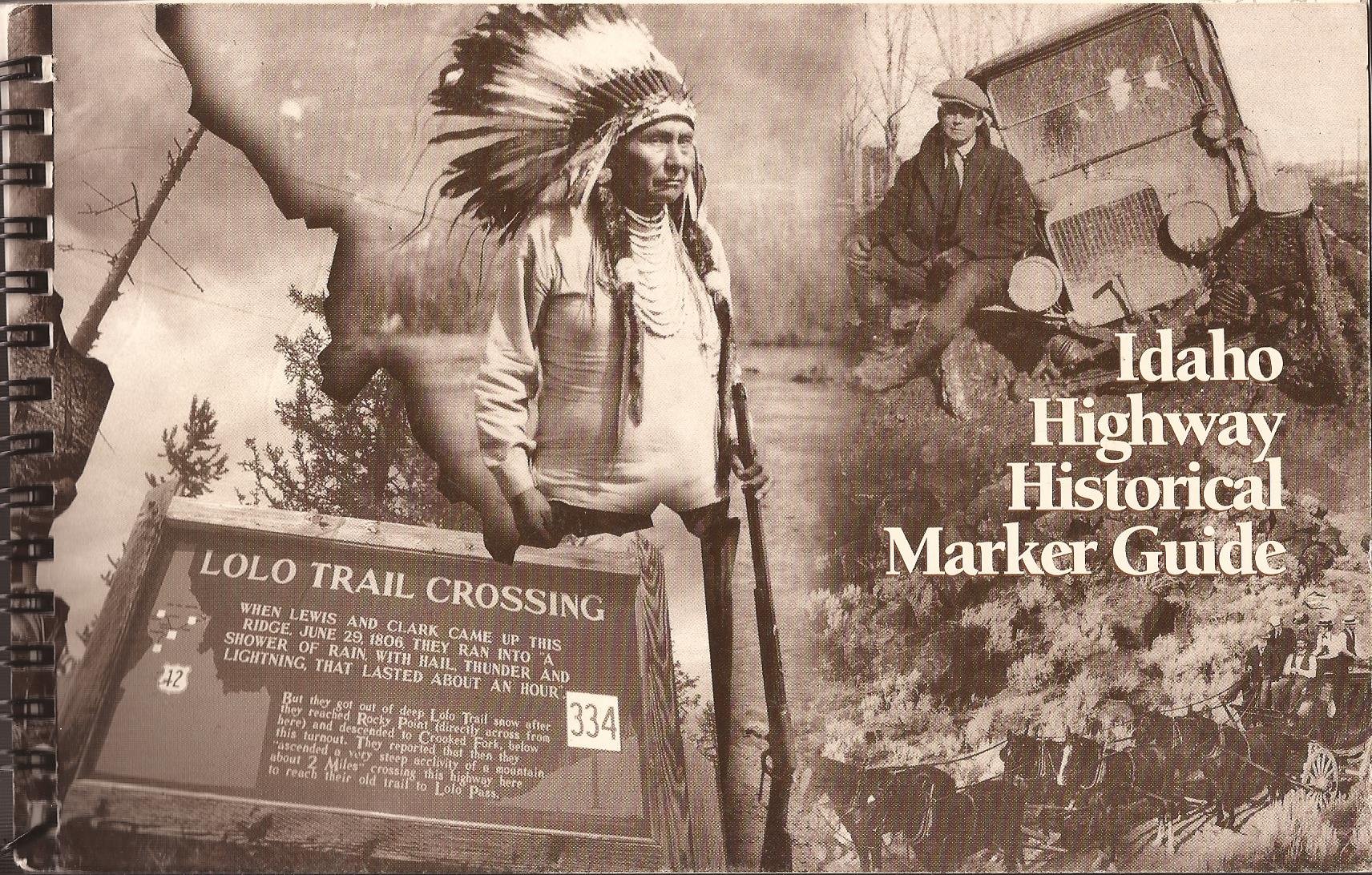 Idaho Highway Historical Marker Guide by Unknown | Goodreads