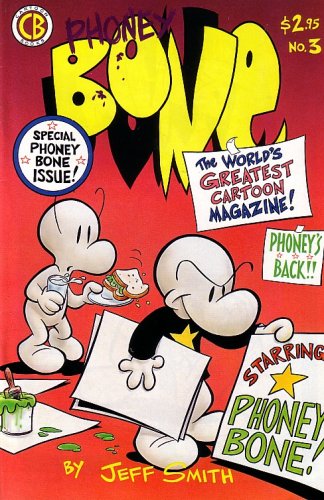 Bone, #3 (Comic Book): PHONEY BONE by Jeff Smith | Goodreads