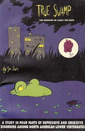 True Swamp: The Memoirs Of Lenny The Frog by Jon Lewis | Goodreads