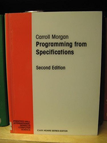Programming from Specifications by Carroll Morgan | Goodreads
