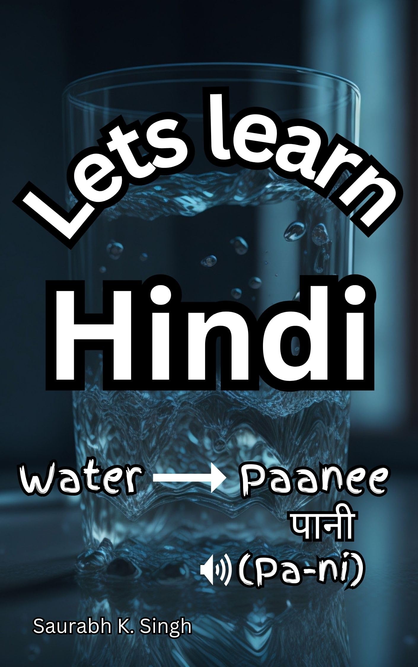 Lets learn Hindi! Vocal & pictorial representation of day to day Hindi ...