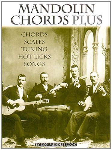 Mandolin Chords Plus by Various (2007) by Ron Middlebrook | Goodreads