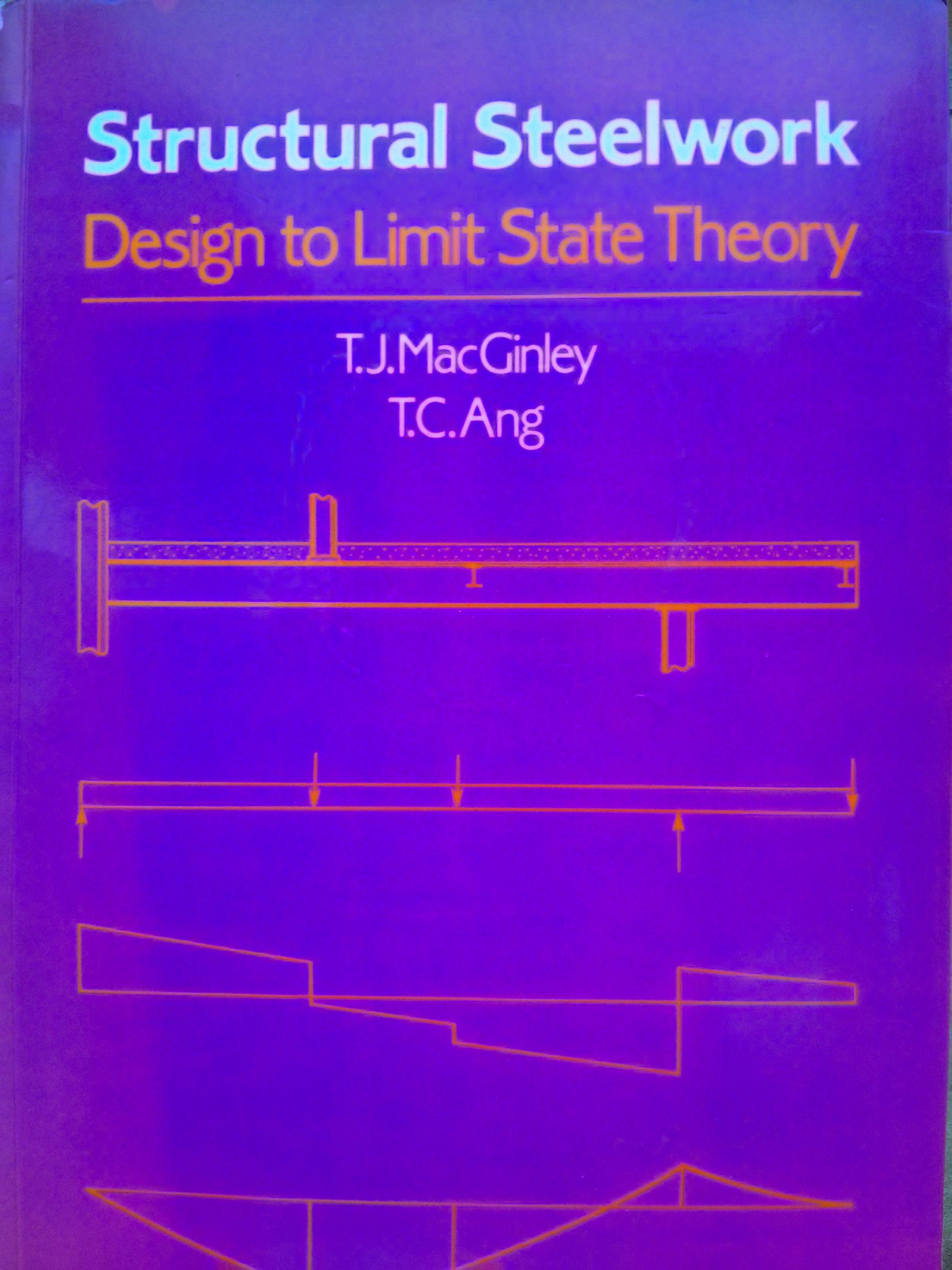 Structural Steelwork: Design to Limit State Theory by Thomas J ...
