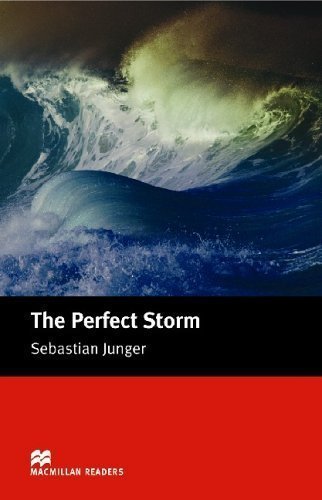 The Perfect Storm: Intermediate (Macmillan Readers) by Junger ...