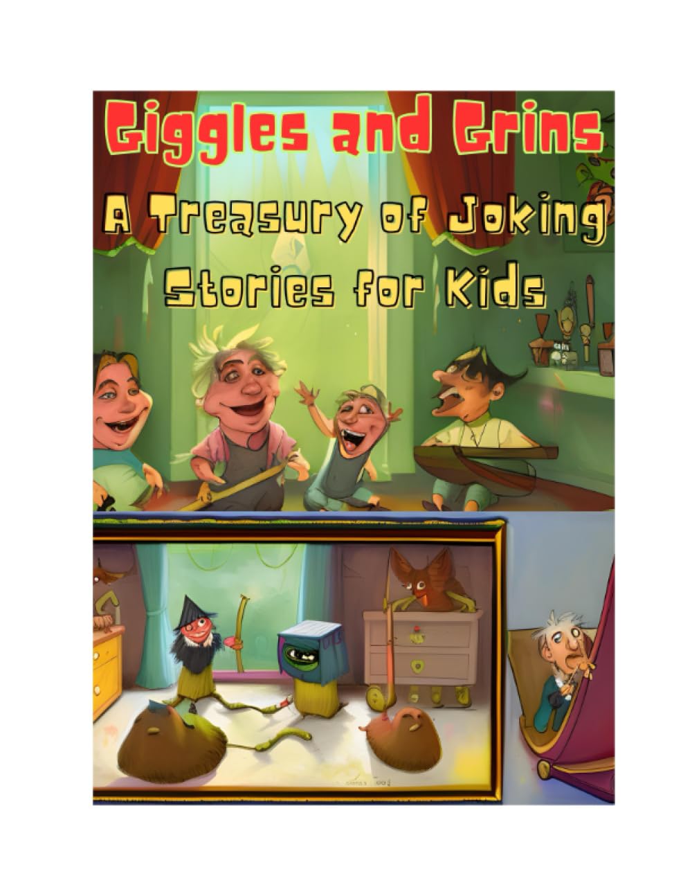 Giggles and Grins: A Treasury of Joking Stories for Kids by Mohammad ...