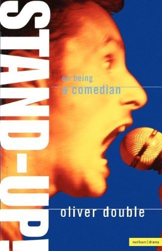 (Stand-up!: On Being a Comedian (Methuen Drama) (Performance Books ...