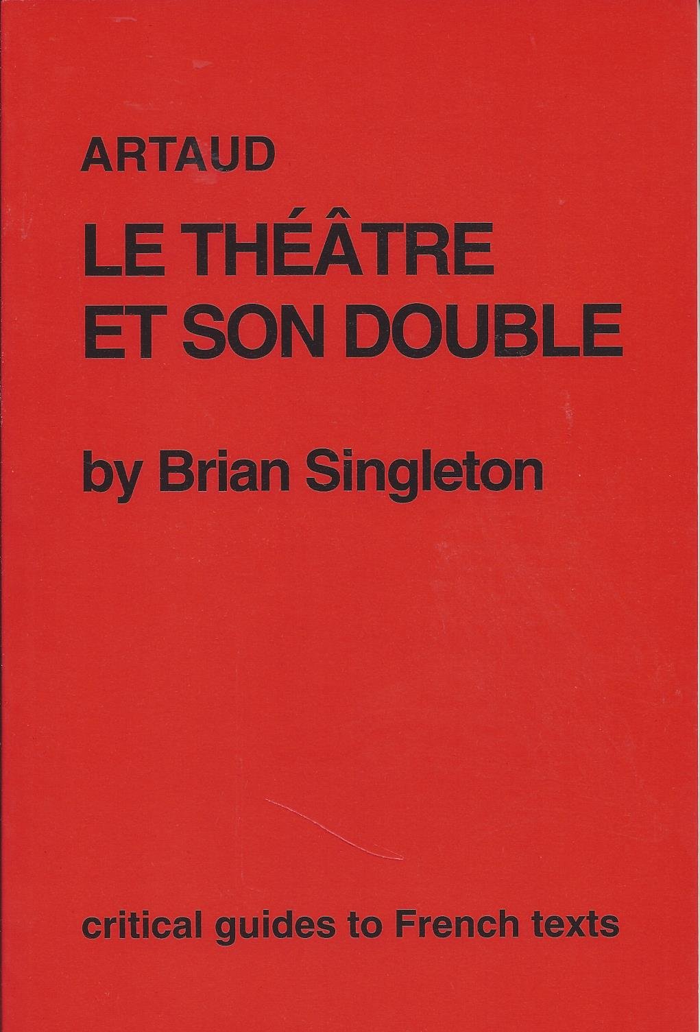 Artaud: Le Théâtre et son double by Brian Singleton | Goodreads