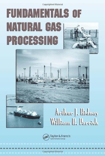 Fundamentals of Natural Gas Processing (Mechanical Engineering (CRC ...