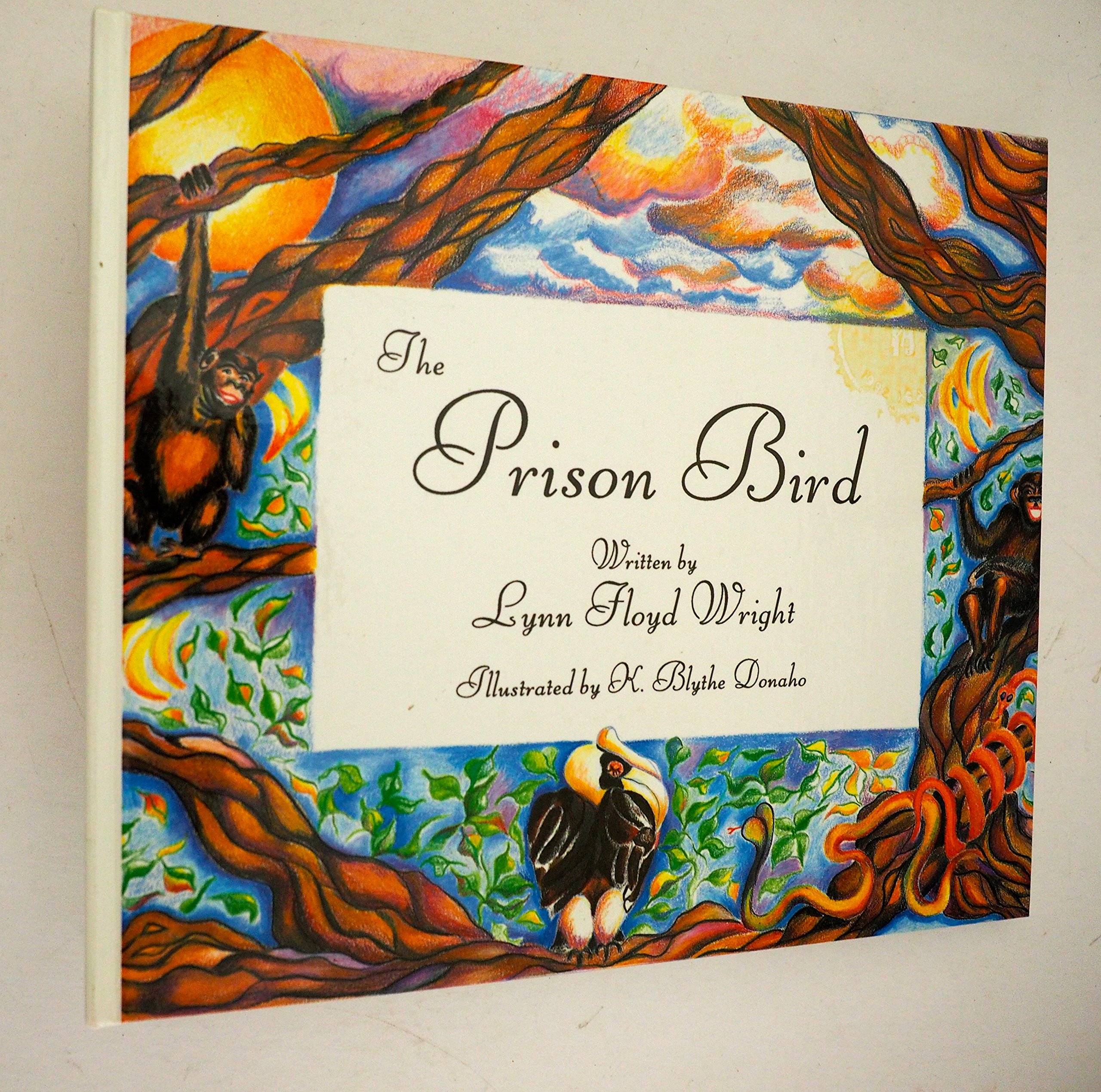 The Prison Bird by Lynn Floyd Wright | Goodreads