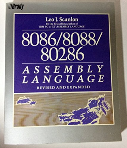 8086/8088/80286 Assembly Language by Leo J. Scanlon | Goodreads