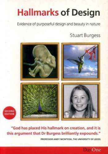 Hallmarks of Design: Evidence of Design in the Natural World by Burgess ...