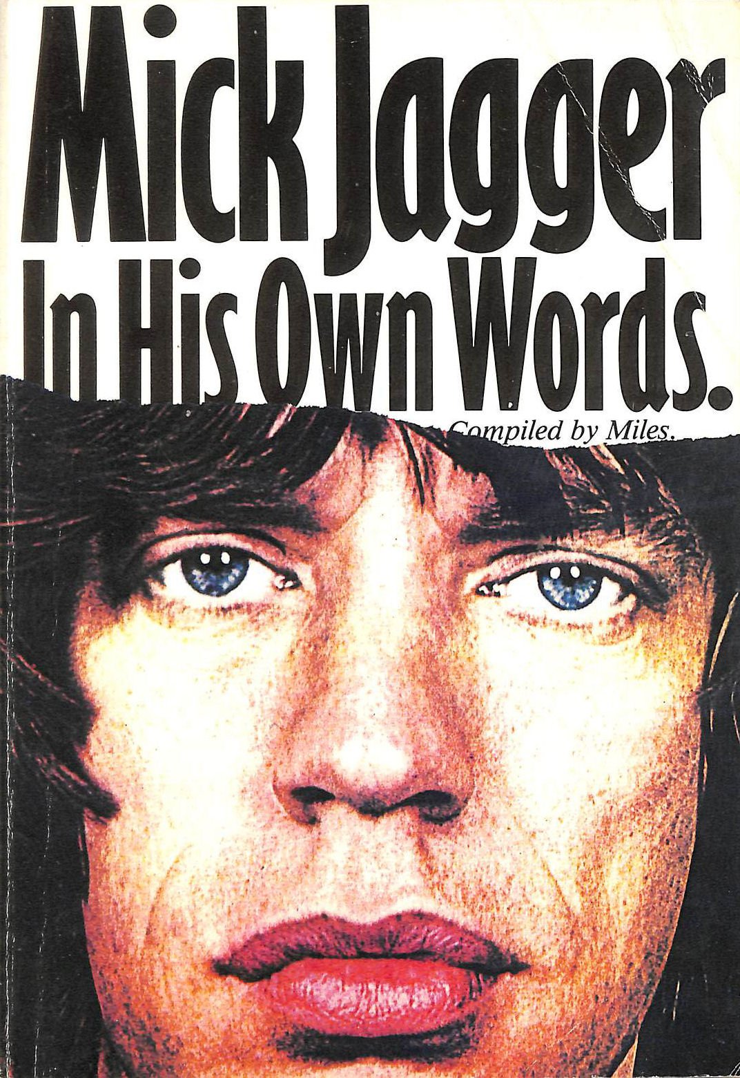 Mick Jagger In His Own Words by Mick Jagger | Goodreads