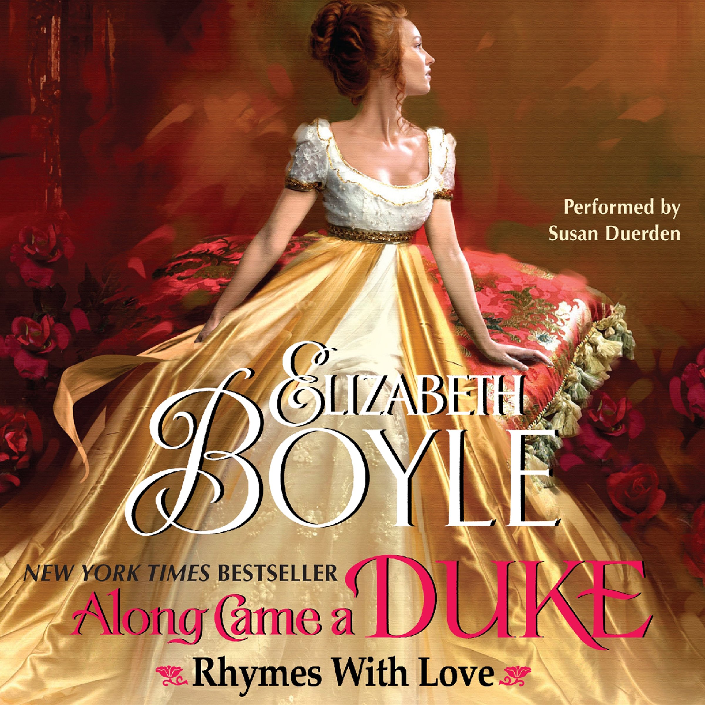 Along Came a Duke: Rhymes with Love by Elizabeth Boyle | Goodreads