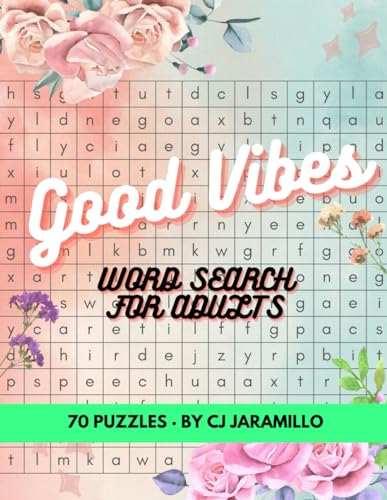 Good Vibes Word Search: Elevate Your Spirit with Relaxing and ...