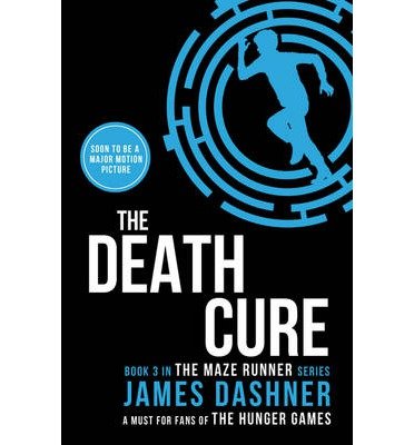 The Death Cure by James Dashner | Goodreads
