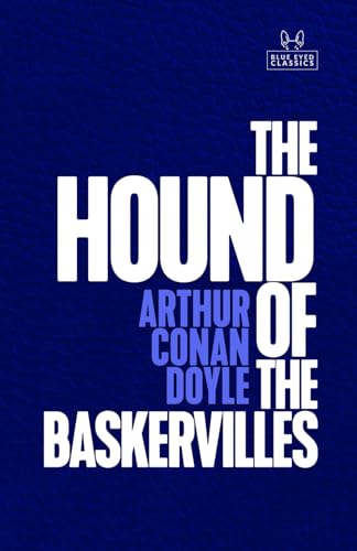The Hound Of The Baskervilles (Annotated) by Arthur Conan Doyle | Goodreads