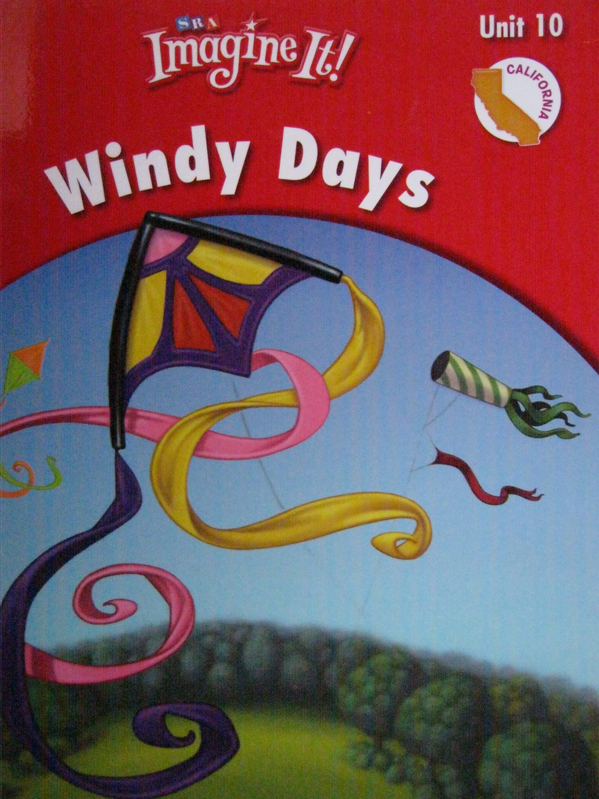 SRA Imagine It! California Edition Level K Unit 10 Windy Days by Marie ...