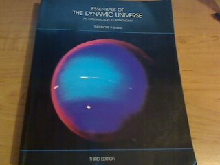 Essentials of the dynamic universe: An introduction to astronomy by ...