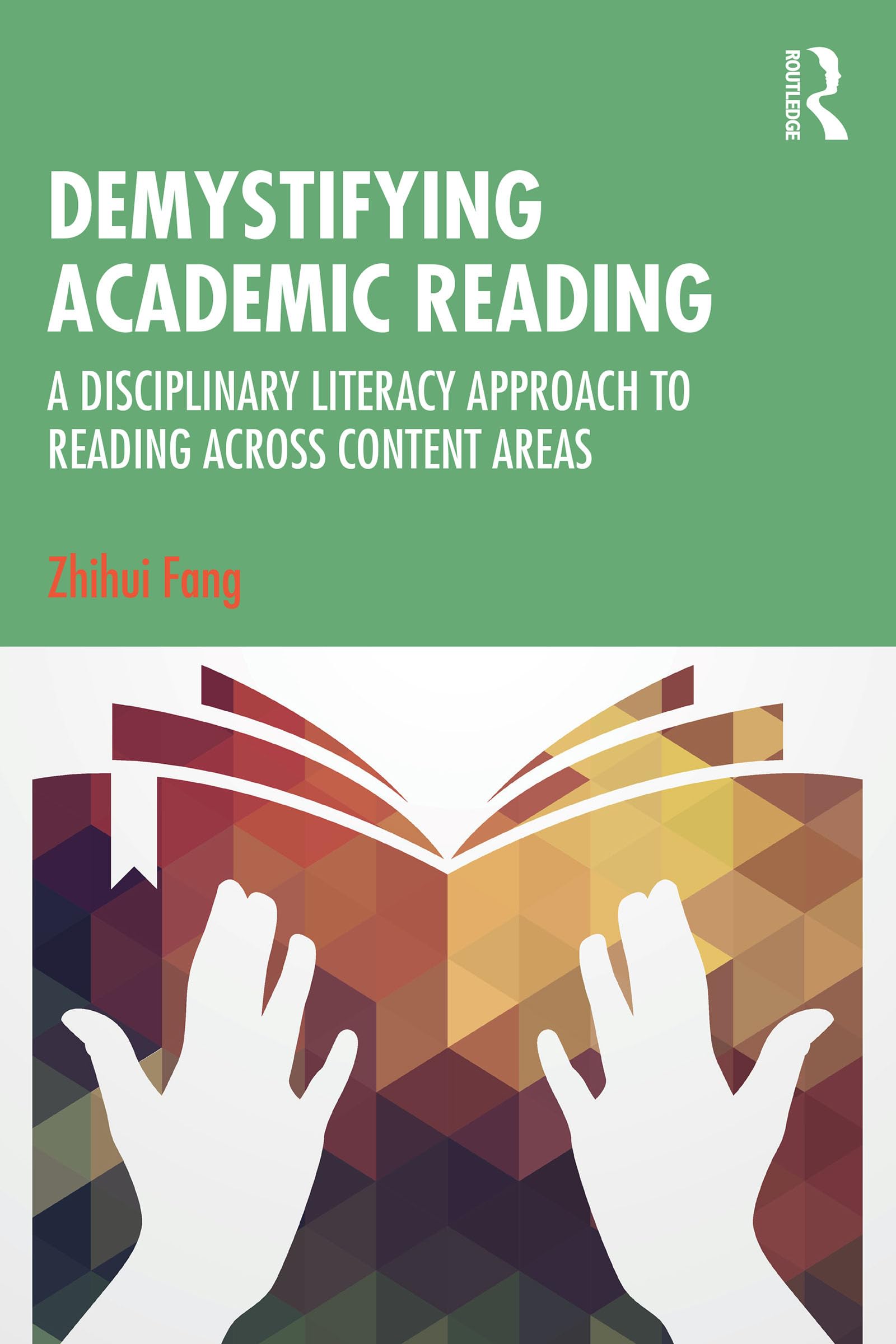 Demystifying Academic Reading: A Disciplinary Literacy Approach to ...