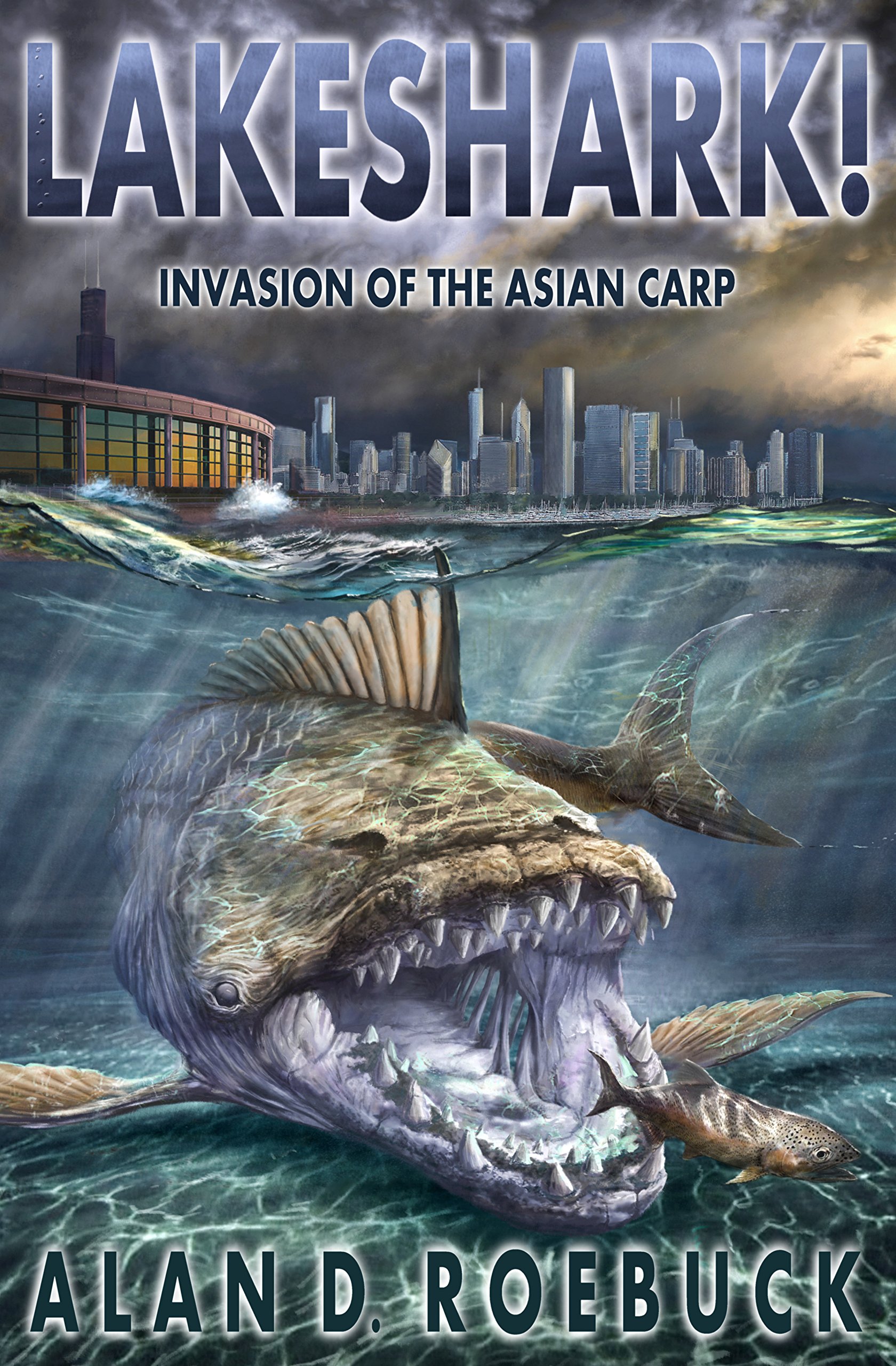 Lakeshark. Invasion of the Asian Carp by Alan D. Roebuck | Goodreads