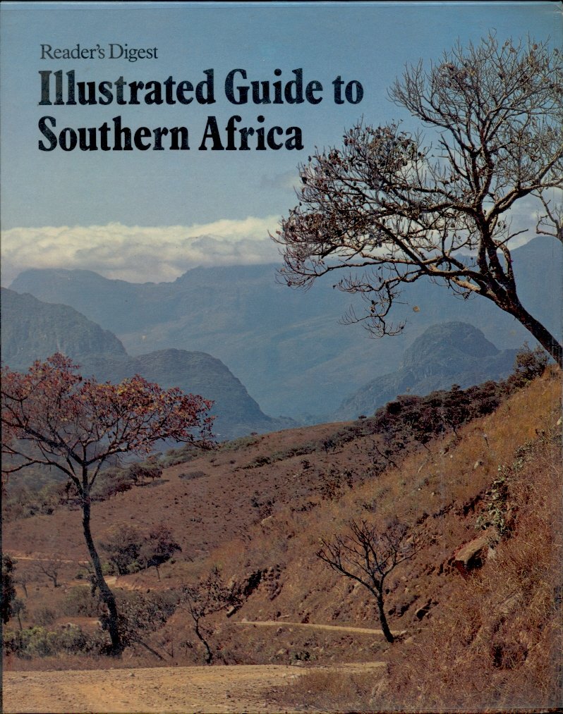 Readers digest illustrated guide to Southern Africa by T.V. Bulpin ...