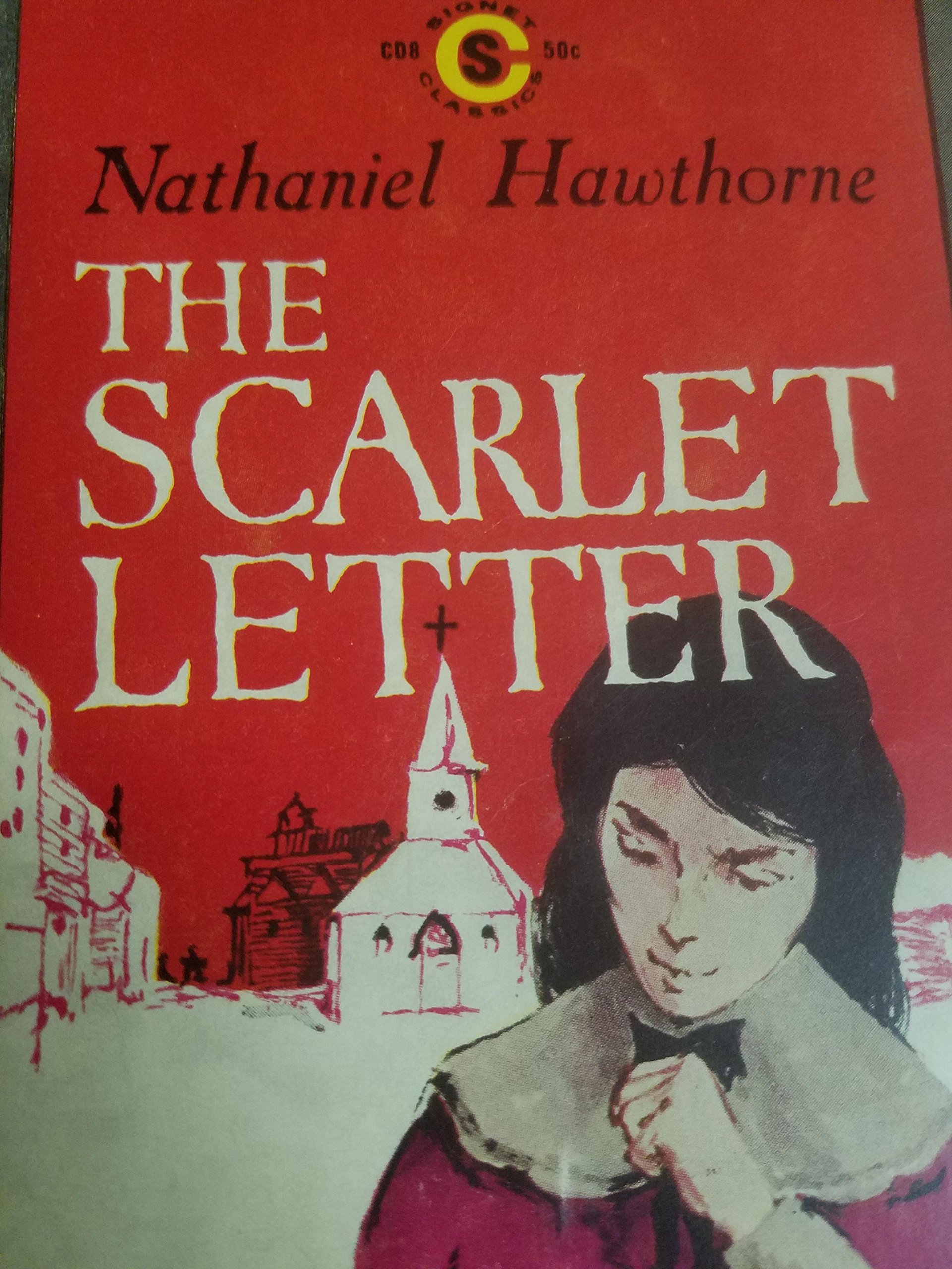 The Scarlet Letter (Signet Classic) by Nathaniel Hawthorne | Goodreads