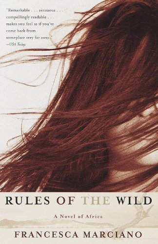 Rules of the Wild: A Novel of Africa Paperback September 7, 1999 by ...