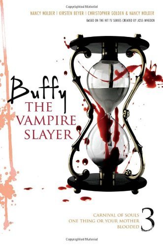 Buffy the Vampire Slayer 3 (Buffy the Vampire Slayer (Simon Pulse ...