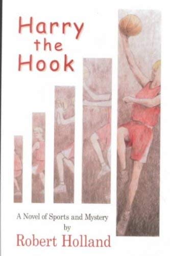Harry the Hook (Books for Boys and Young Men) by Robert Holland | Goodreads