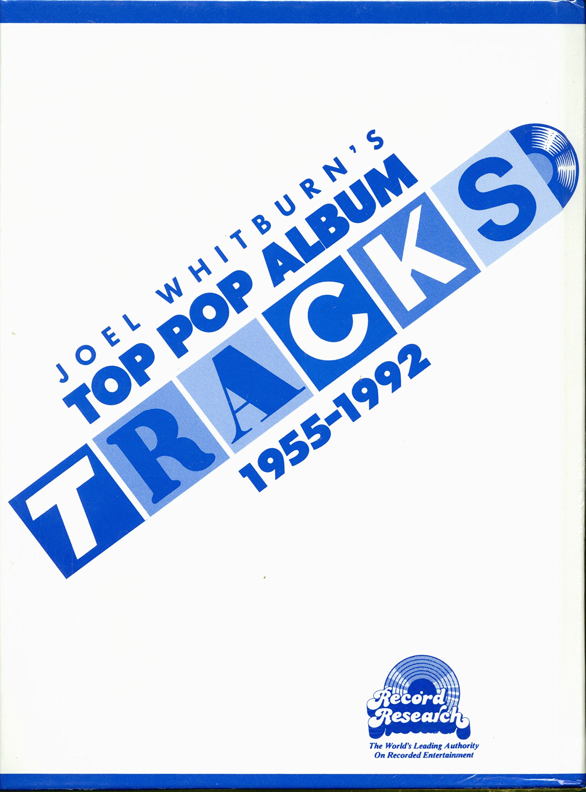 Joel Whitburn's Top Pop Album Tracks 1955-1992 by Joel Whitburn | Goodreads