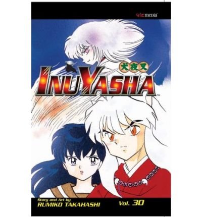 [ Inuyasha, Volume 30[ INUYASHA, VOLUME 30 ] By Takahashi, Rumiko ...