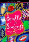 Spells for success by Antonia Beattie | Goodreads