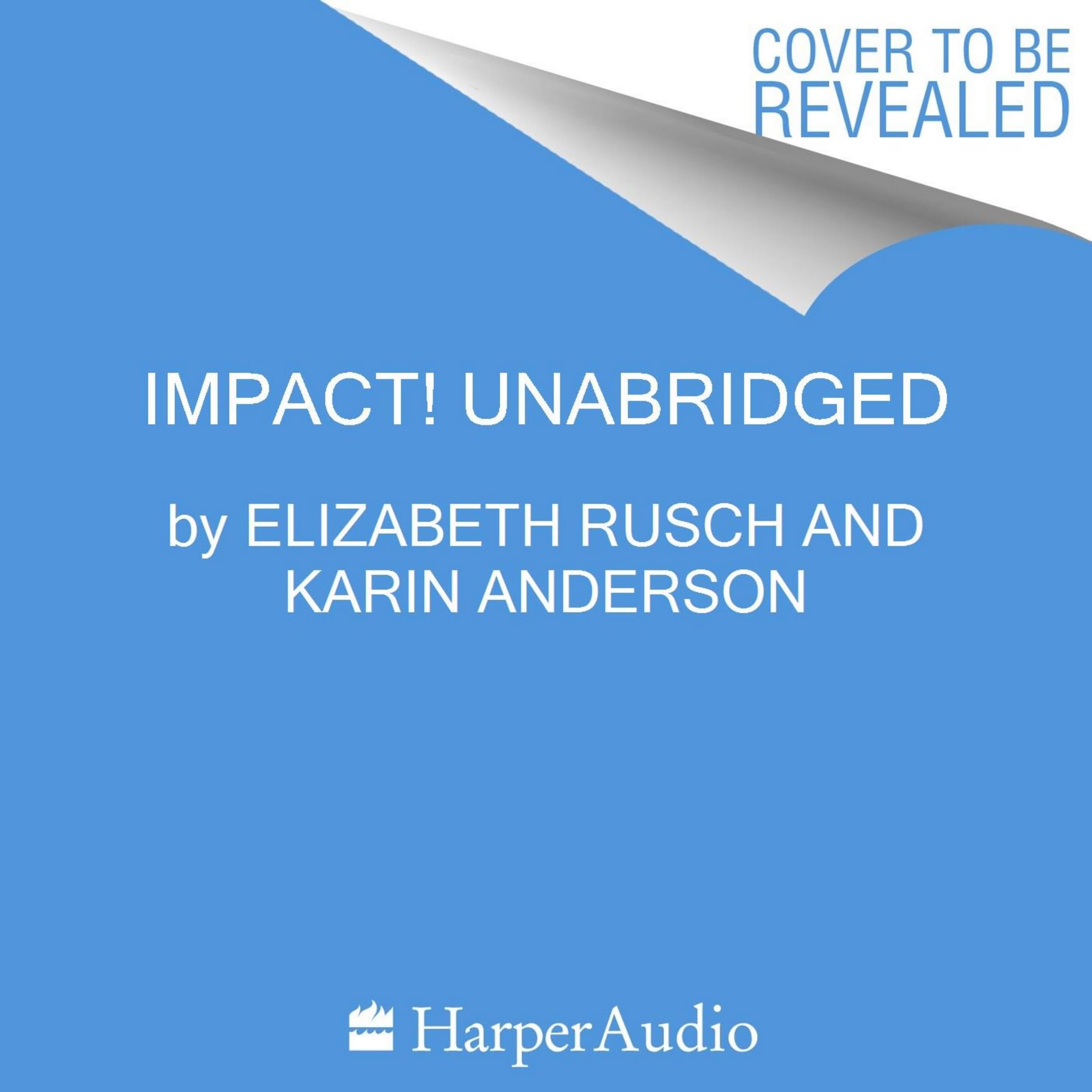 Impact! by Elizabeth Rusch | Goodreads