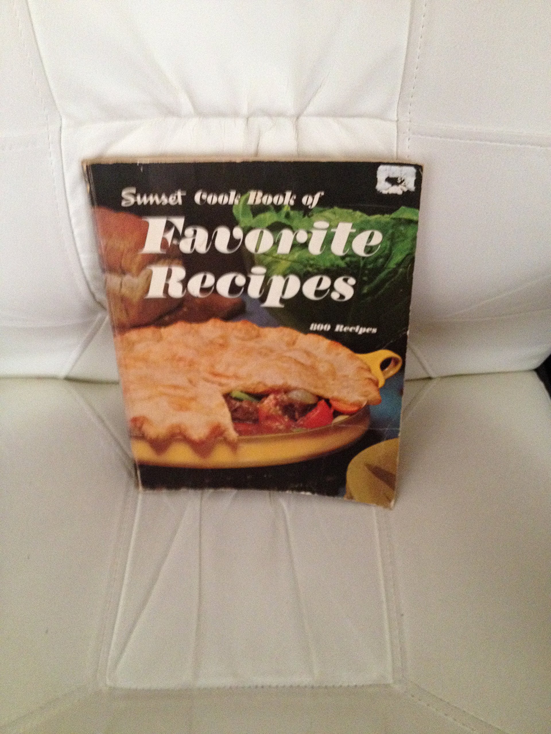 Sunset Cook Book of Favorite Recipes by Sunset Magazines & Books ...