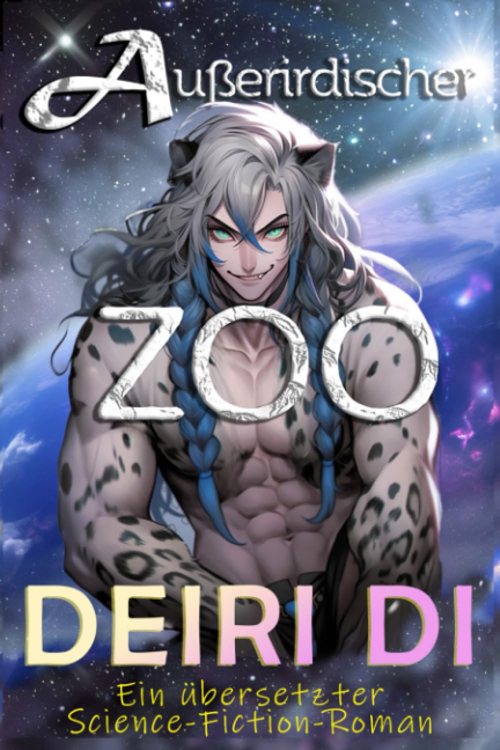 Außerirdischer Zoo: Ein übersetzter Science-Fiction-Roman by Deiri Di ...