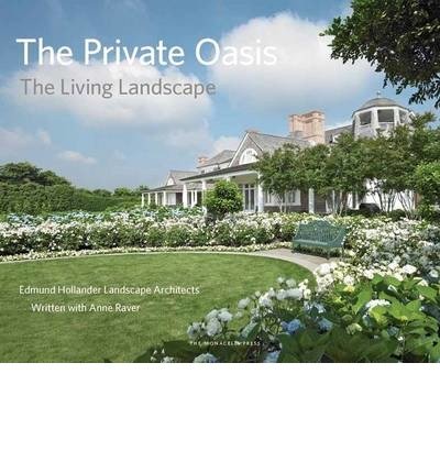 The Landscape Architecture of Edmund Hollander Design The Good Garden ...