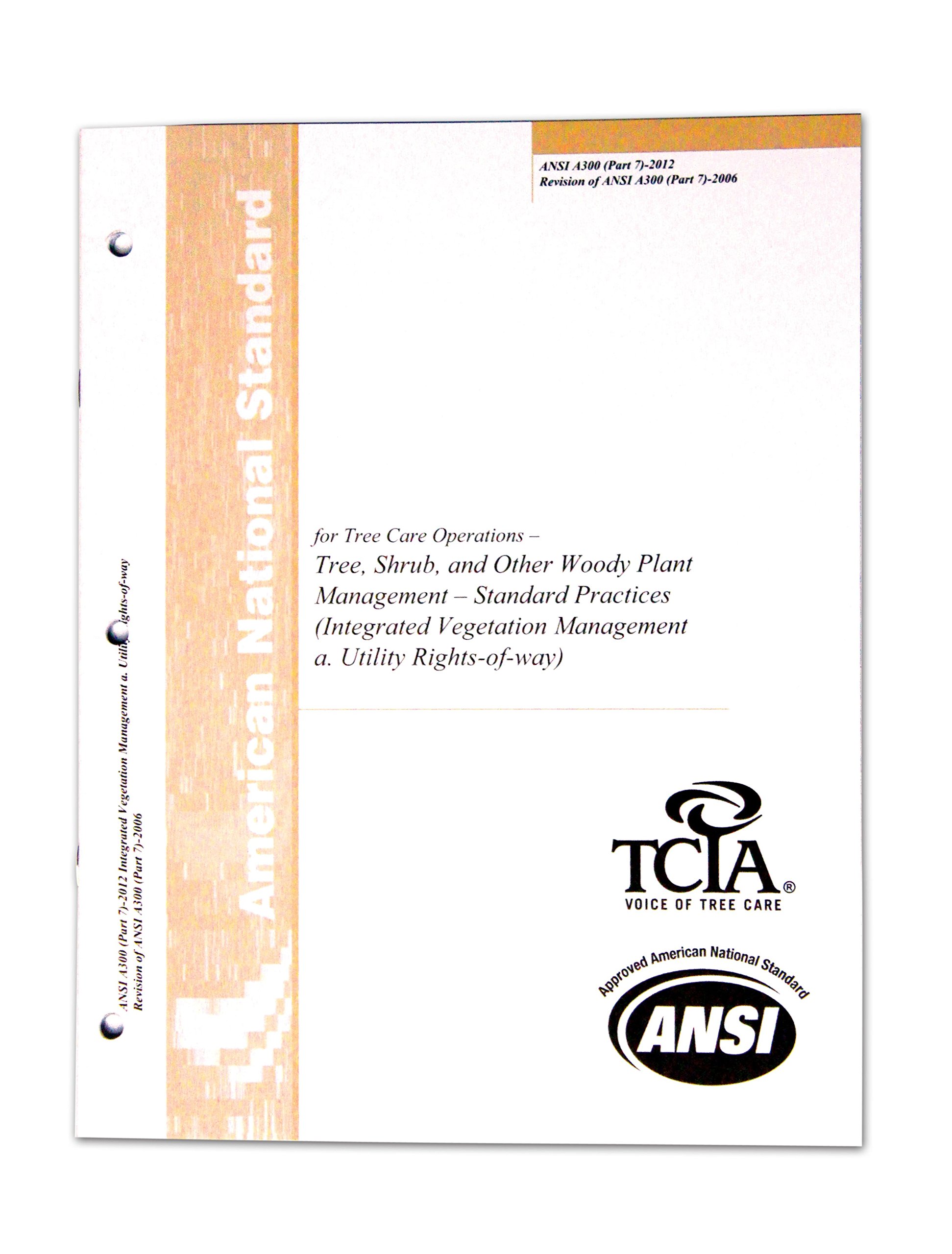 ANSI A300 (Part 7)-2012 Integrated Vegetation Management a. Utility ...