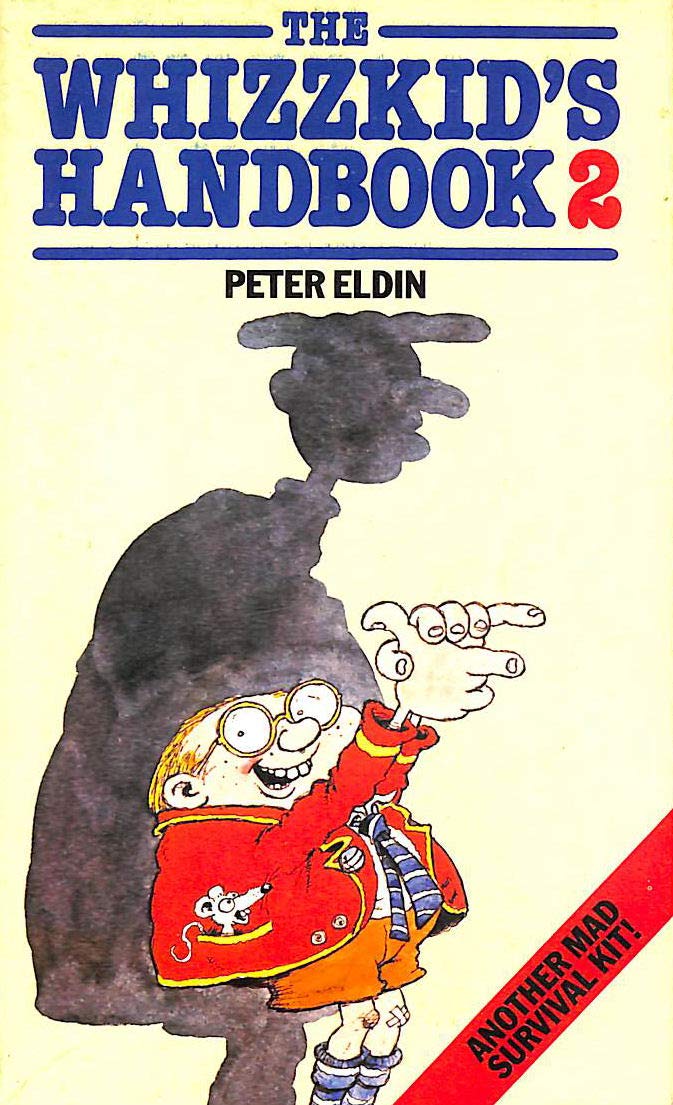The Whizzkid's Handbook. 2 by Peter Eldin | Goodreads
