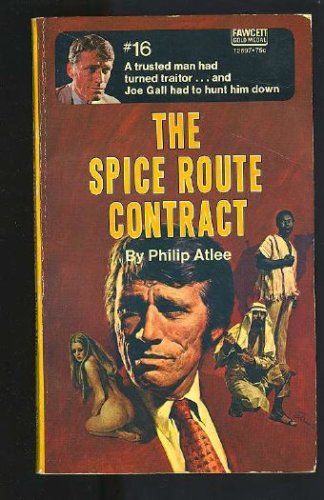 The spice route contract by Philip Atlee | Goodreads