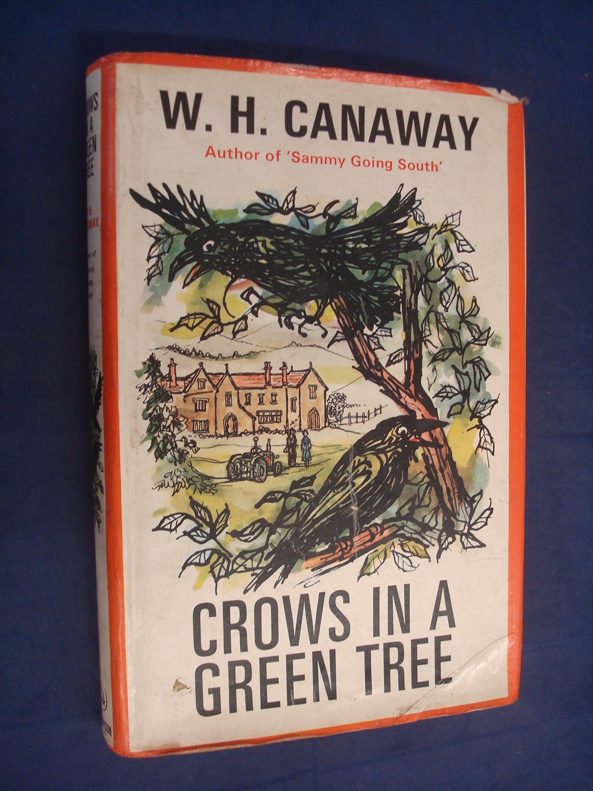 Crows in a Green Tree by W. H. Canaway | Goodreads