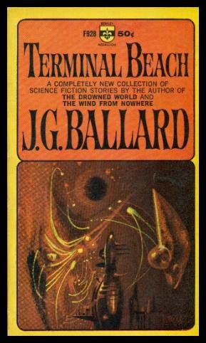 TERMINAL BEACH: End Game; The Subliminal Man; The Last World of Mr ...