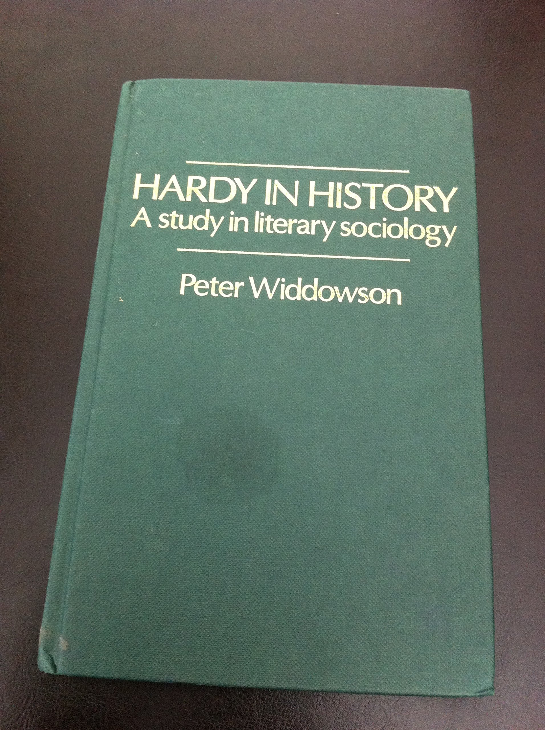 Hardy in History by Peter Widdowson | Goodreads