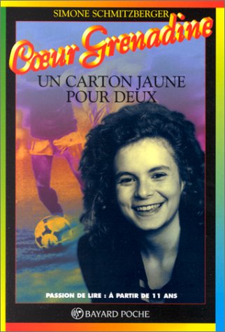 Un carton jaune pour deux by Simone Schmitzberger | Goodreads