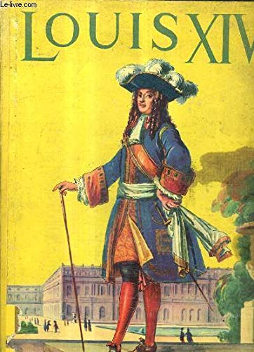 LOUIS XIV. by Robert Burnand | Goodreads