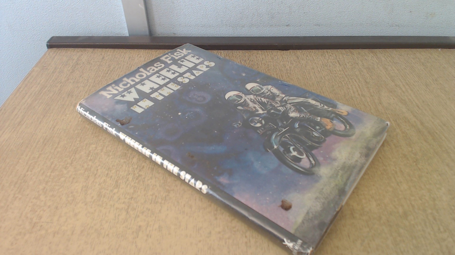 Wheelie in the Stars by Nicholas Fisk | Goodreads